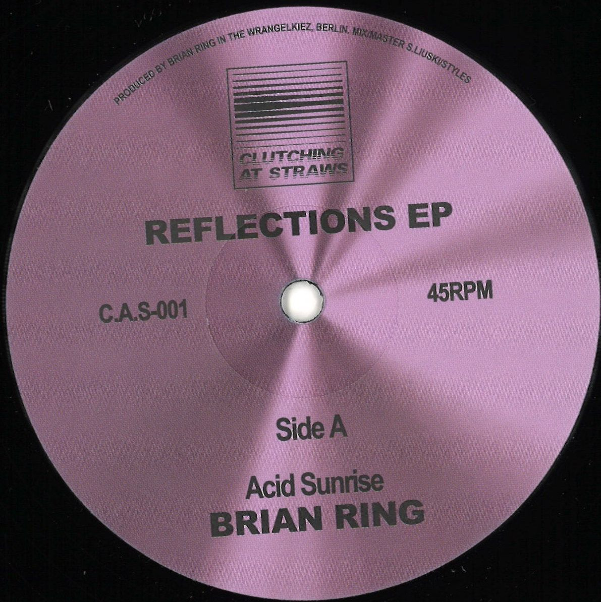 Brian Ring - Reflections / Clutching At Straws C.A.S.-001 - Vinyl