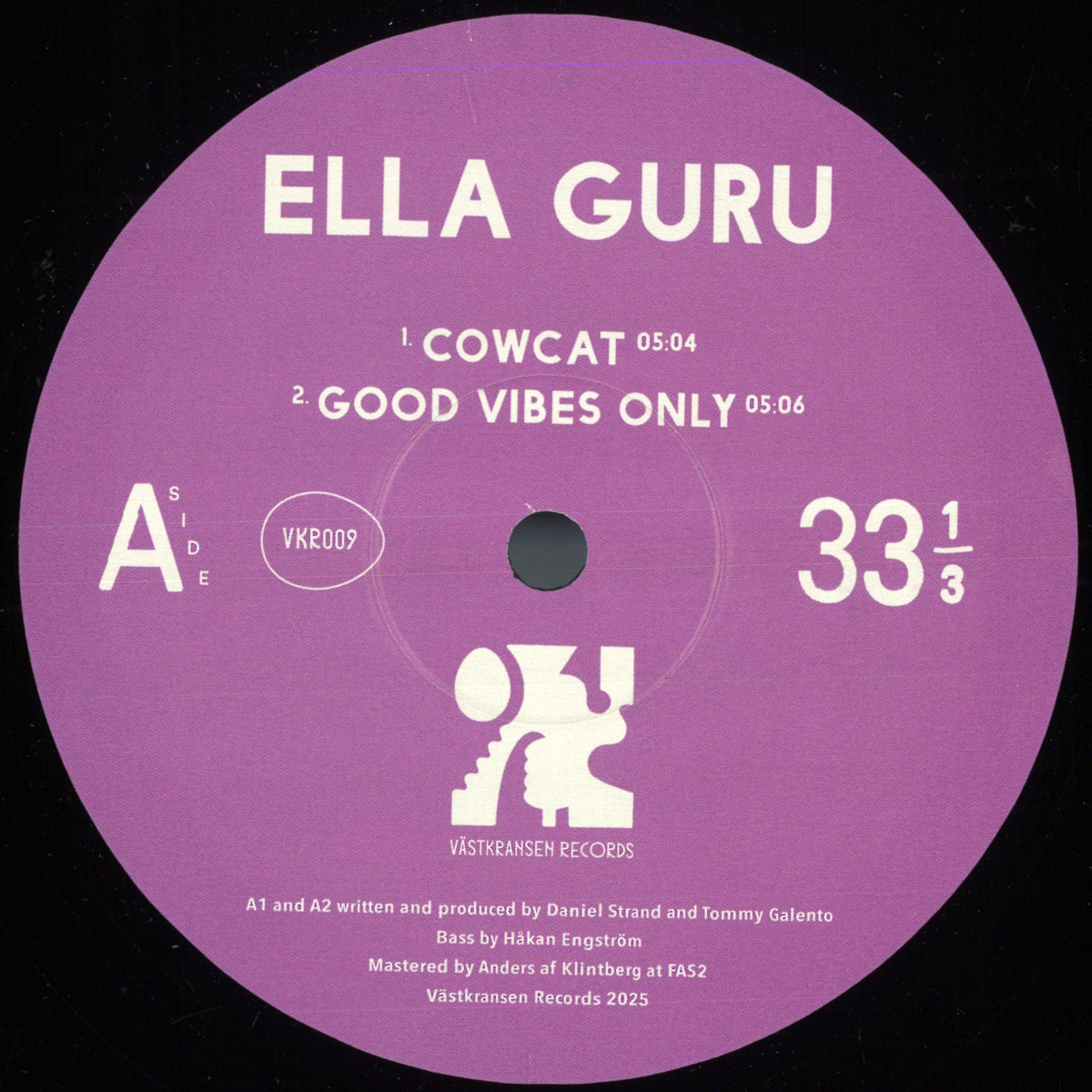 Ella Guru - Good Vibes Only EP / Västkransen Records VKR009 - Vinyl